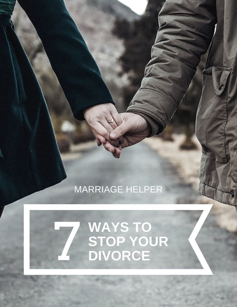 7 Ways To Stop Your Divorce eBook